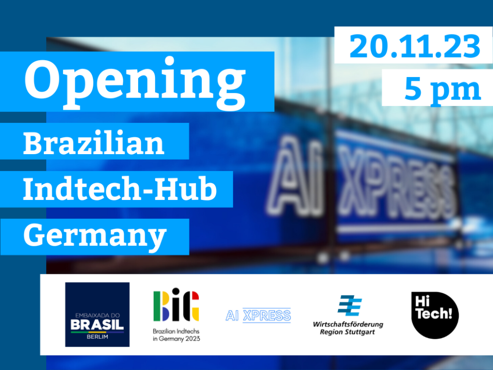Opening of the Brazilian Indtech-Hub Germany - AI xpress